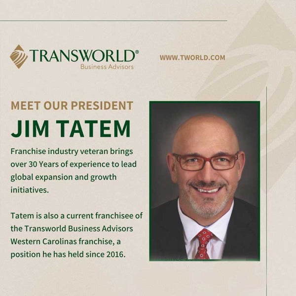 JT Jim Tatem Named President of Transworld Business Advisors: A New Era ...